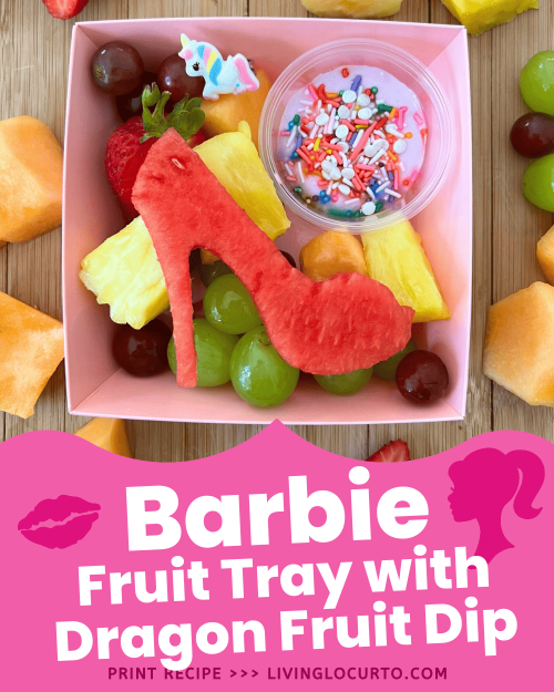 Barbie Fruit Tray with Pink Dragon Fruit Dip - Living Locurto