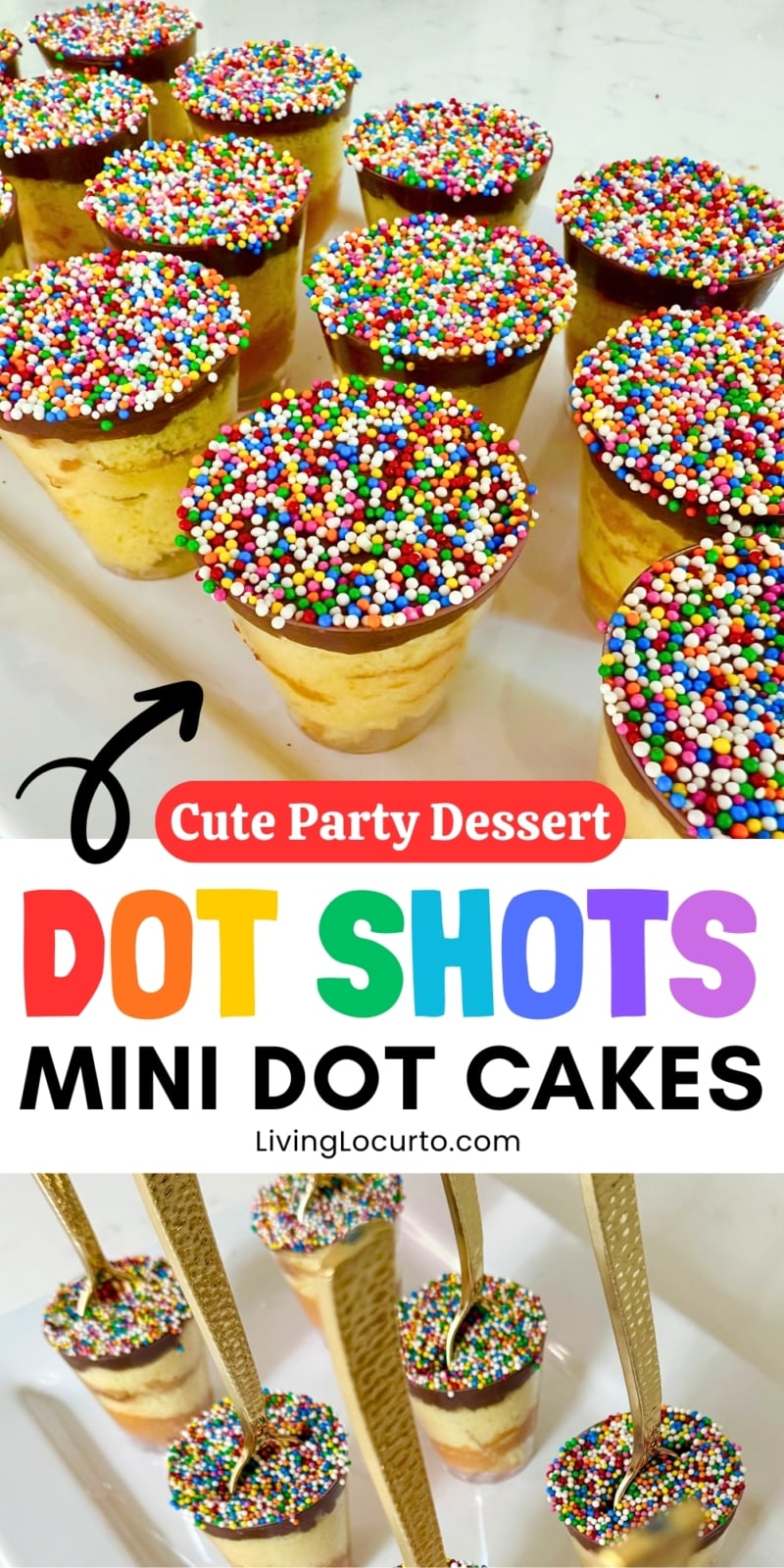 Mini Dot Cakes - Easy Dot Shots Recipe - Living Locurto